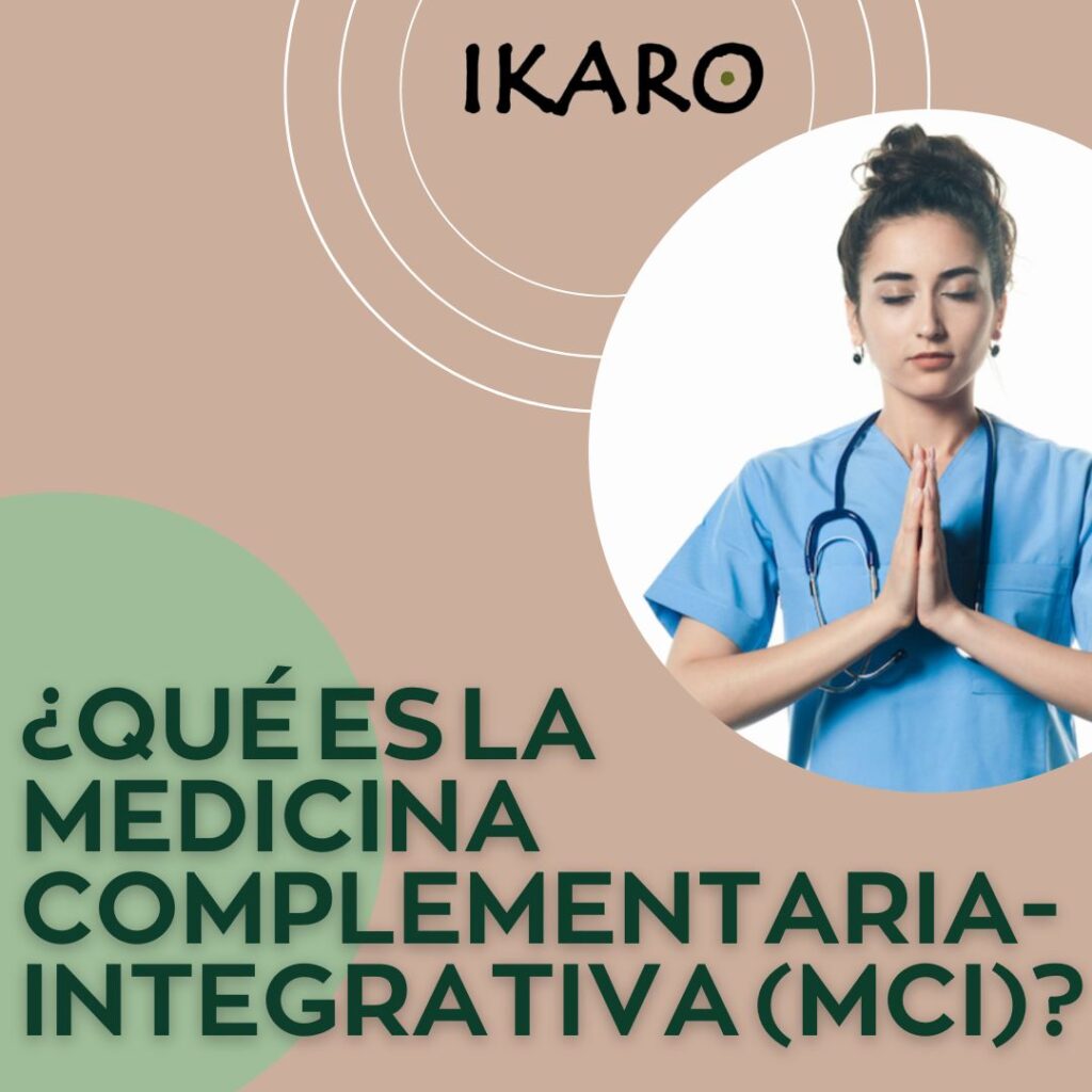 ¿Qué es la Medicina Complementaria Integrativa? | IKARO